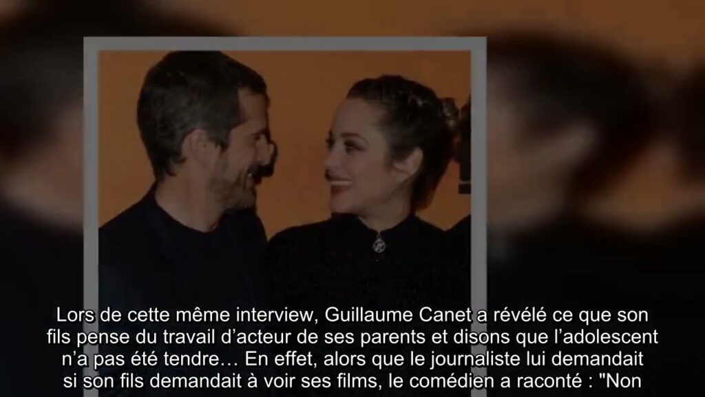 Le fils de Marion Cotillard et Guillaume Canet : secrets d'une enfance ...